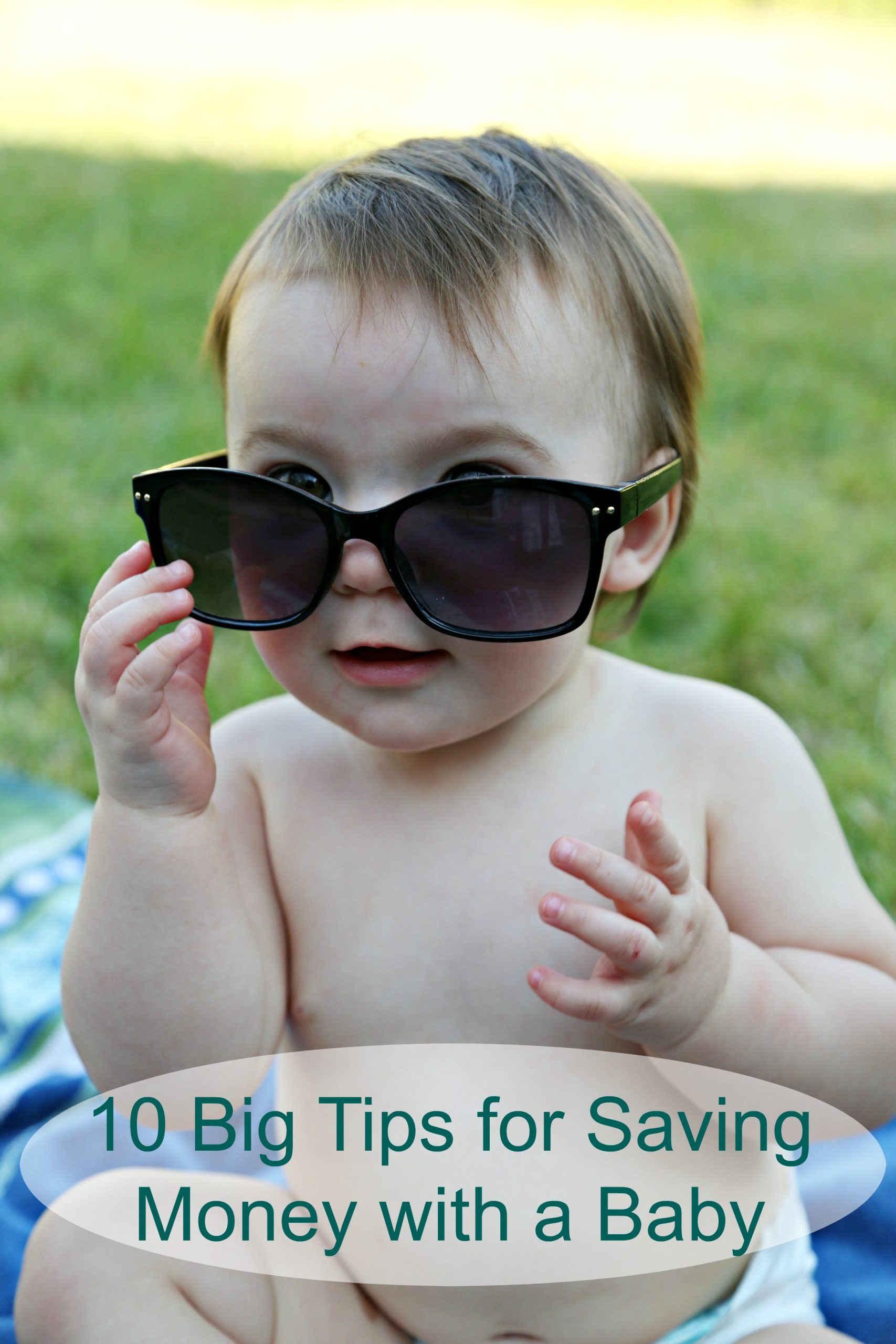 10 Big Tips for Saving Money with a Baby - Clever Housewife
