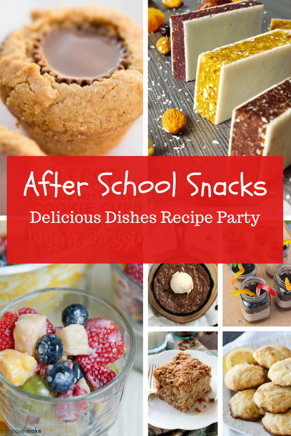 After School Snacks – Delicious Dishes Recipe Party 129 - Clever Housewife